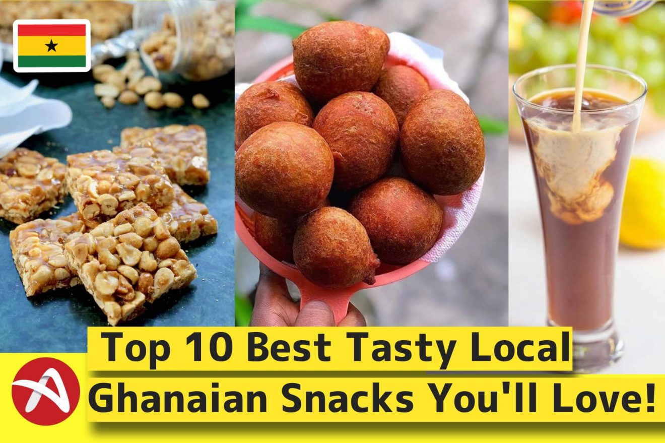 10 Best Ghanaian Local Snacks To Try When You Visit Ghana