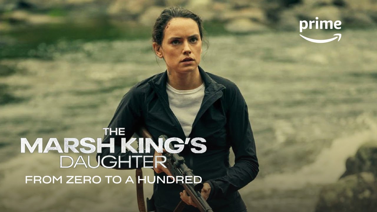 Watch Zero To A Hundred The Marsh King's Daughter | Prime Video