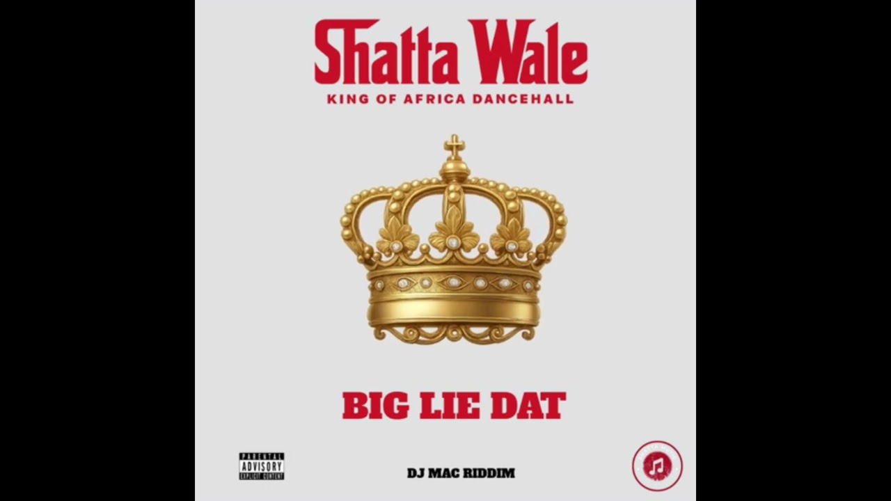 Shatta Wale Big Lie Dat DJ MAC RIDDIM Lyrics (Stream audio) | AfiaGhana